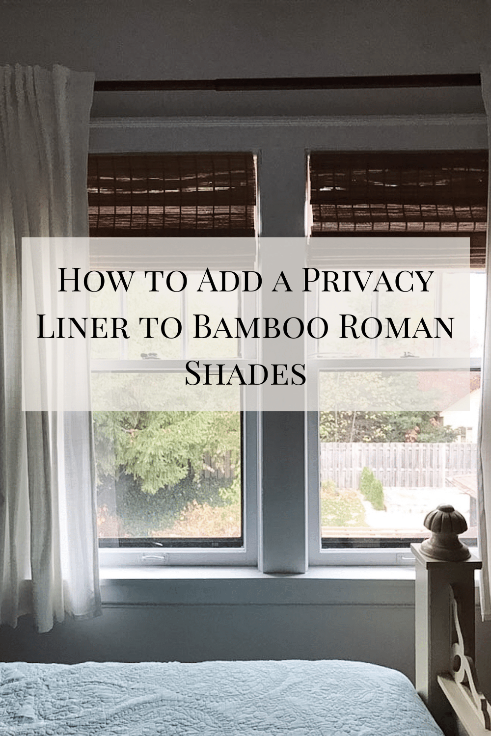 How to Add a Privacy Liner to Bamboo Roman Shades - kmdcreates